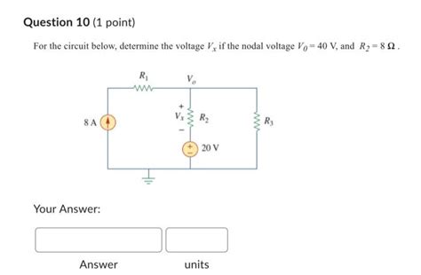 Solved For The Circuit Below Determine The Voltage Vx If