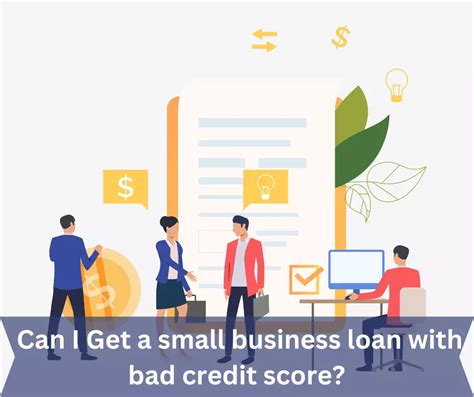 Securing A Small Business Loan With A Bad Credit Score