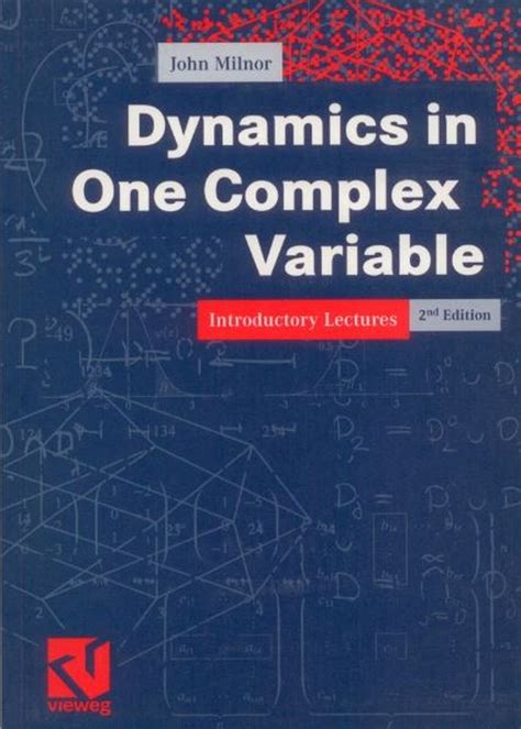 Amazon Com Dynamics In One Complex Variable Introductory Lectures Milnor John