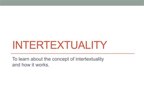 Intertextuality Pptx