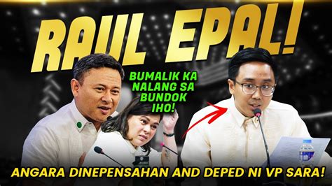 Tahasang Sinagot Ni Angara Si Raoul Todo Kontra Sila Kay Vp Sara