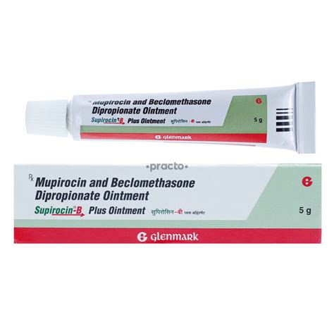 Supirocin B Plus Ointment Uses Dosage Side Effects Price