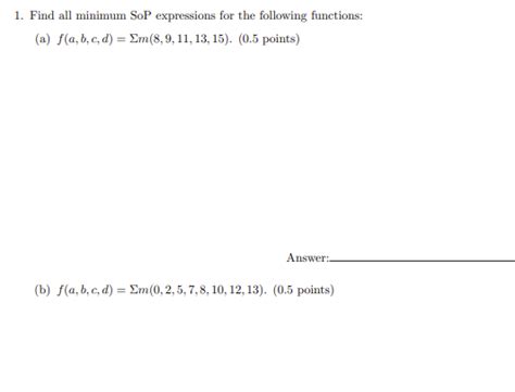 solved 1 find all minimum sop expressions for the following