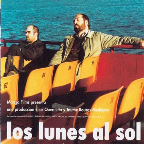 Los Lunes Al Sol Cine Javier Bardem Septimo Arte