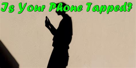 Is Your Phone Tapped Techresider Submit Ai Tool