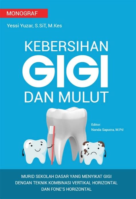 Kebersihan Gigi Dan Mulut Penerbitzaini