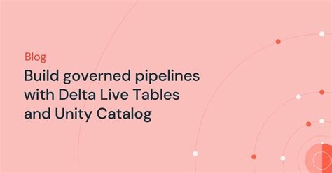 suneel sunkara on linkedin build governed pipelines with delta live