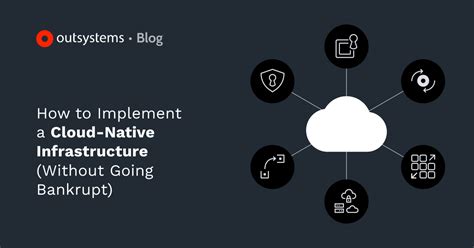 How To Implement A Cloud Native Infrastructure