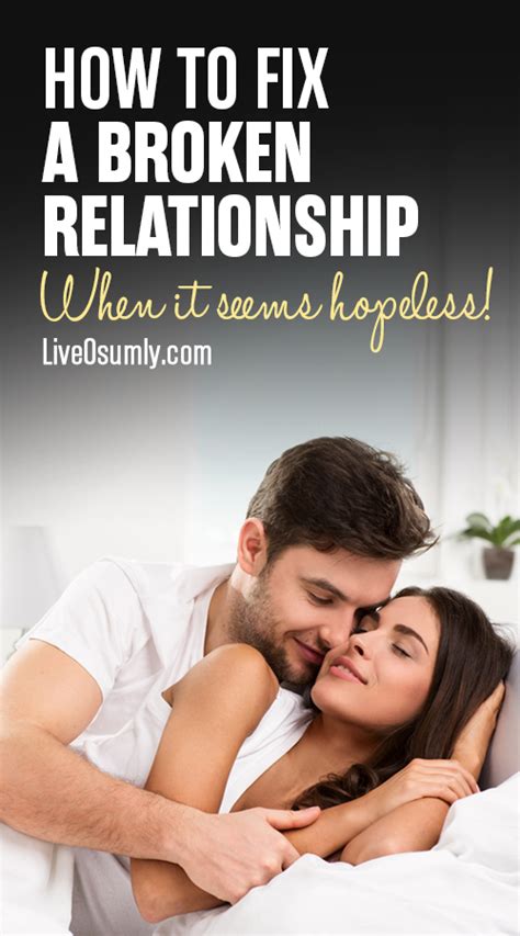 8 Easy Ways To Fix A Broken Relationship To Make It Last Forever Artofit