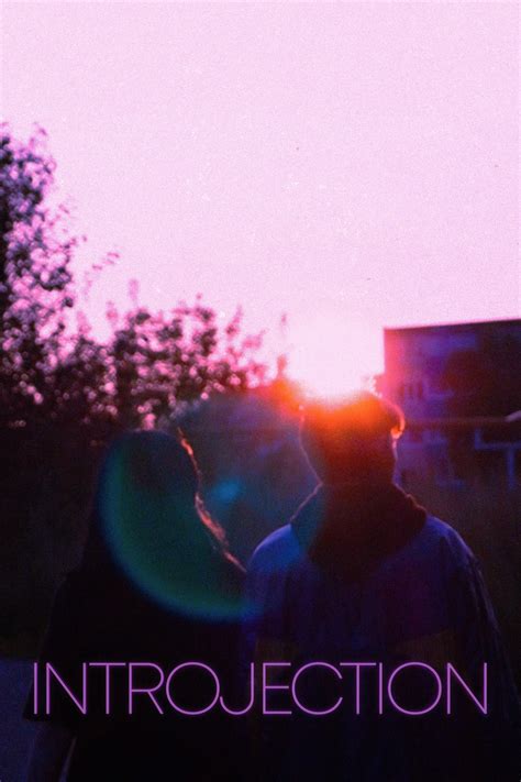 Introjection 2021 Posters — The Movie Database Tmdb