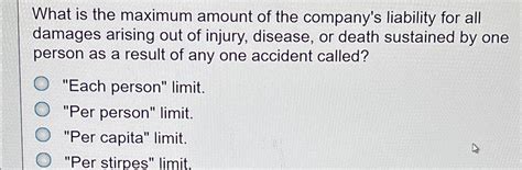 Solved What Is The Maximum Amount Of The Companys Liability