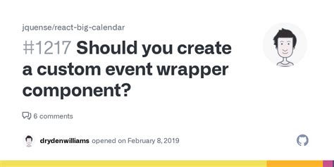 Should You Create A Custom Event Wrapper Component Issue 1217