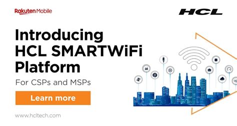 Hcltech On Linkedin Hcl Technologies Launches Hcl Smartwifi Platform For Communication Service…