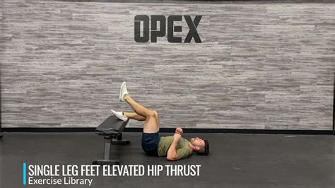 Single Leg Feet Elevated Hip Thrust Youtube