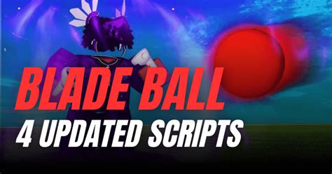 4 Updated Blade Ball Scripts Auto Parry Auto Spam Defense And More