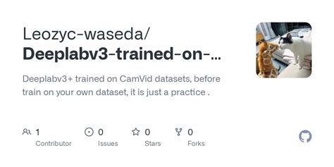 Github Leozyc Waseda Deeplabv Trained On Camvid Datasets Deeplabv