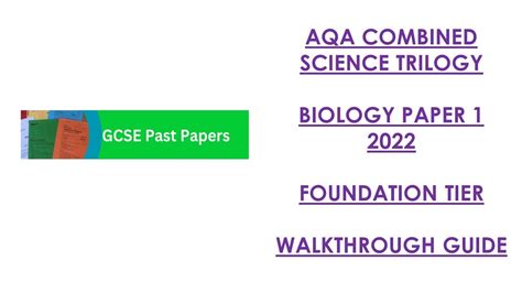 AQA Combined Science Trilogy 2022 Biology Paper 1F Walkthrough YouTube