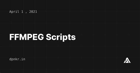 ffmpeg scripts
