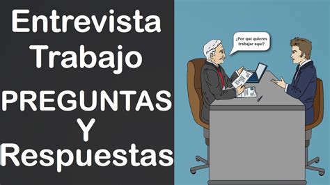Respuestas A Preguntas Claves En Una Entrevista De Trabajo Descargar