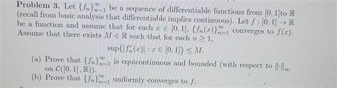 Solved Problem Let Fn N Be A Sequence Of Chegg
