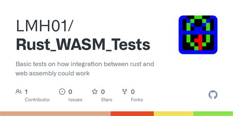 GitHub LMH01 Rust WASM Tests Basic Tests On How Integration Between