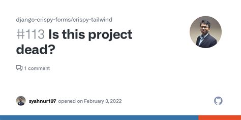 Is This Project Dead · Issue 113 · Django Crispy Formscrispy