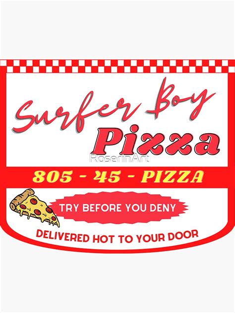 Try Before You Deny Surfer Boy Pizza Stranger Things Sticker For Sale