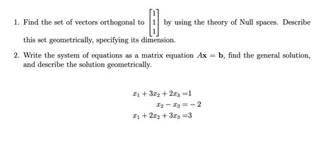 Solved Find The Set Of Vectors Orthogonal To By Chegg Com