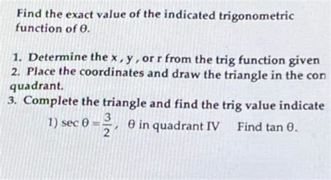 Solved Find The Exact Value Of The Indicated Trigonometric Chegg
