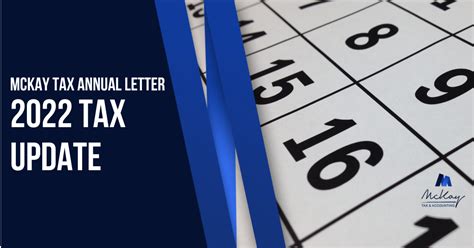 Mckay Tax Annual Letter 2022 Tax Update Mckay Tax And Accounting Blog