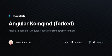 Angular Komqmd Forked StackBlitz