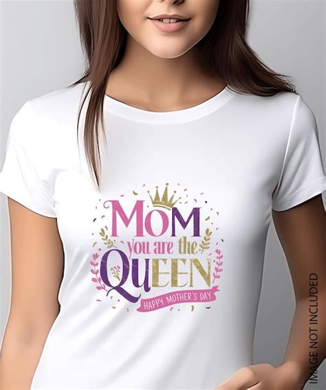 Mamá tú eres la reina Feliz día de la madre Diseño de camisetas