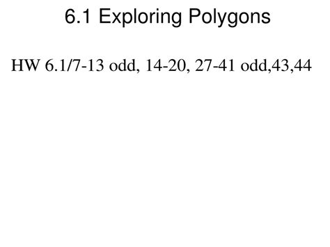 Ppt 6 1 Exploring Polygons Powerpoint Presentation Free Download Id 243375