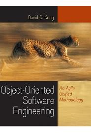 Object Oriented Software Engineering An Agile Unified Methodology
