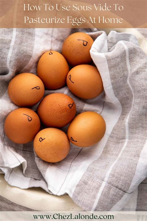 How To Use Sous Vide To Pasteurize Eggs At Home