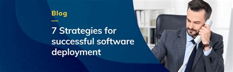 7 Strategies For Successful Software Deployment Abrigo