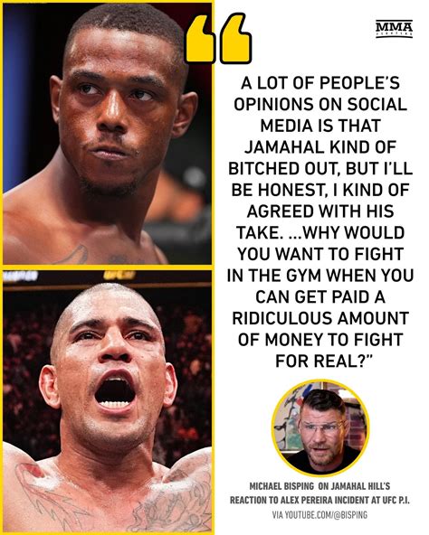 Mma Fighting Michael Bisping Understands Jamahal Hills Side About