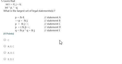 Solved 5 Given That Int I 4 J 6 Int P Q What Is The