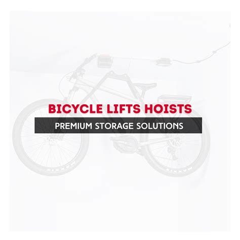 Bicycle Lifts Hoists For Premium Storage Solutions