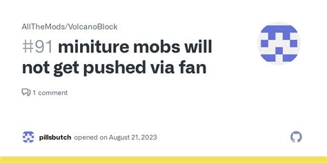 Miniture Mobs Will Not Get Pushed Via Fan Issue Allthemods