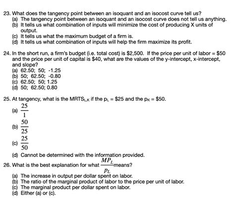 Solved 23 What Does The Tangency Point Between An Isoquant