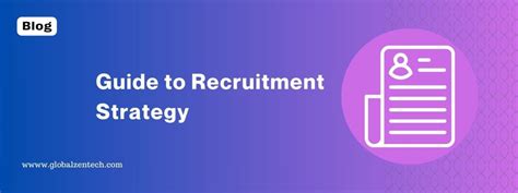 Guide To Recruitment Strategy Global Zentech