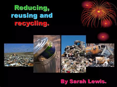 Ppt Reducing Reusing And Recycling Powerpoint Presentation Free