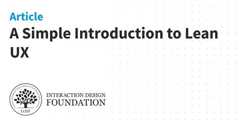 A Simple Introduction To Lean UX IxDF