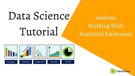 Seaborn Working With Statistical Estimation