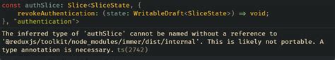 Createslice Causing A Ts Compiler Error This Is Likely Not Portable A Type Annotation Is