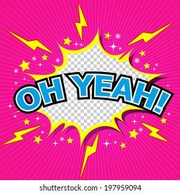 Oh Yeah Comic Speech Bubble Cartoon Stock Vector (Royalty Free) 214202116 | Shutterstock