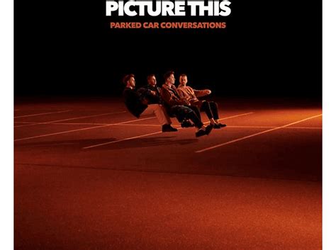 Picture This Picture This Parked Car Conversations Cd Rock Cds
