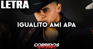 Igualito Ami Apa By Fuerza Regida Peso Pluma From Mexico Popnable