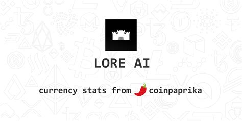Lore Ai Lore Price Live Chart Index Market Cap Coinpaprika